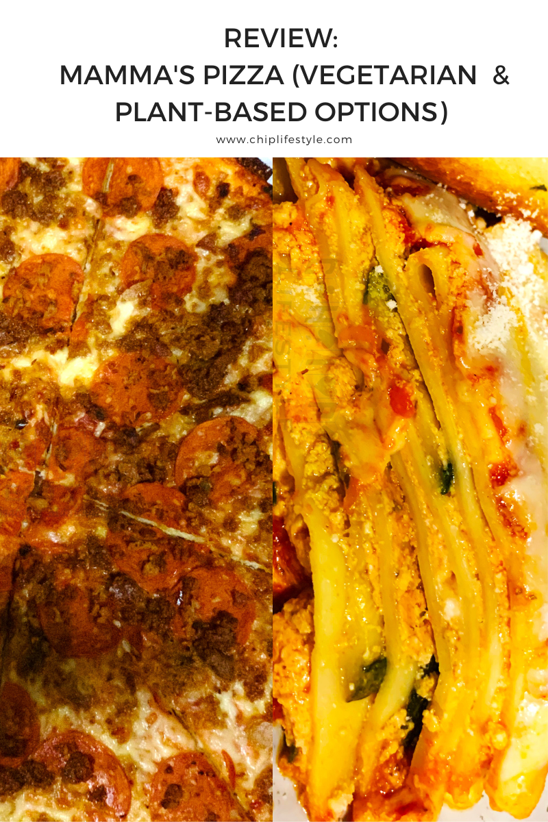REVIEW: Mamma's Pizza Plant Based & Vegetarian Options - CHIP Lifestyle