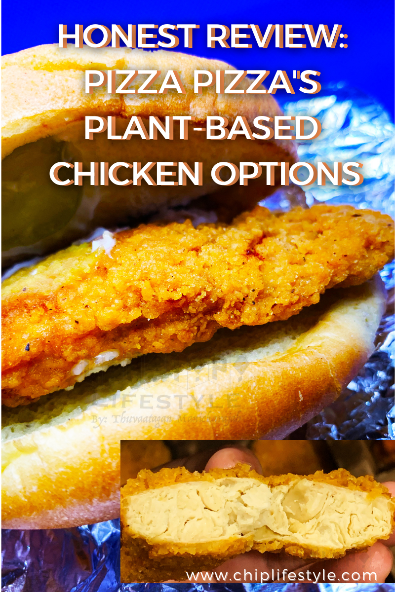 HONEST REVIEW: PIZZA PIZZA PLANT BASED CHICKEN OPTIONS - CHIP Lifestyle