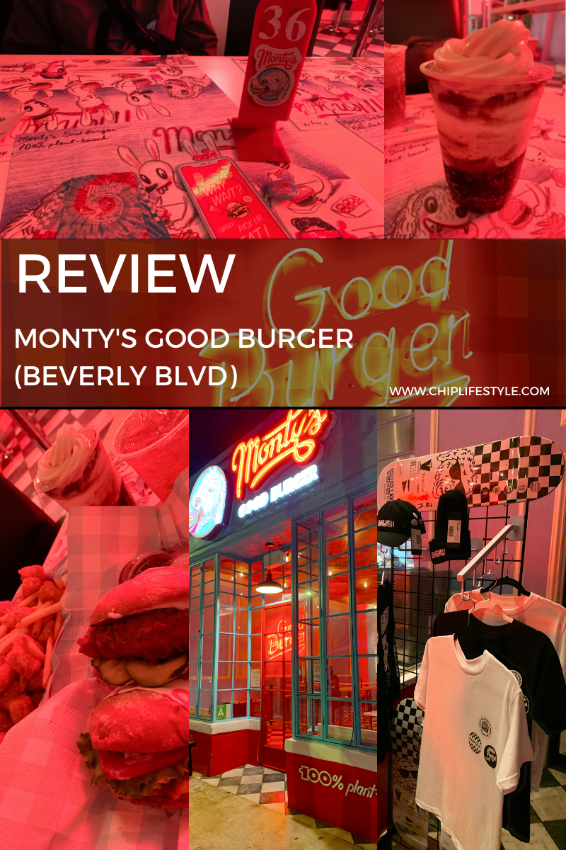REVIEW: Monty's Good Burger - CHIP Lifestyle