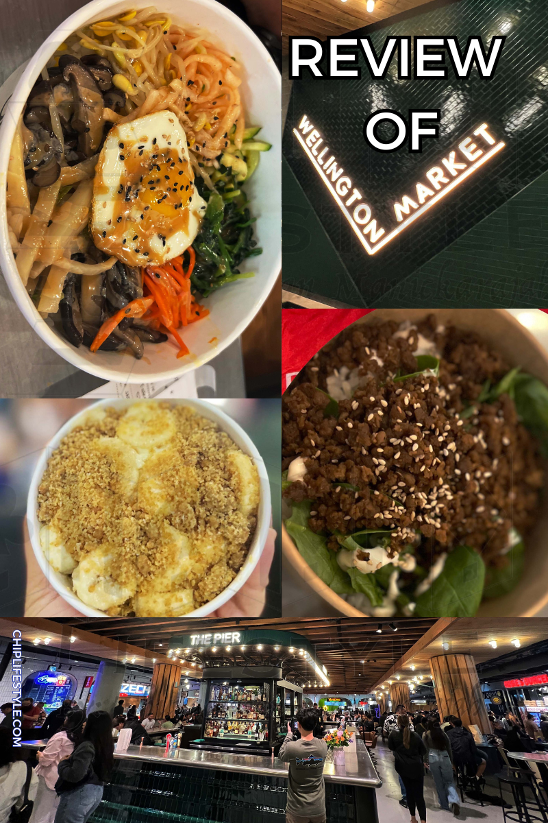 REVIEW + EVERYTHING I ATE AT WELLINGTON MARKET FOOD HALL - CHIP Lifestyle